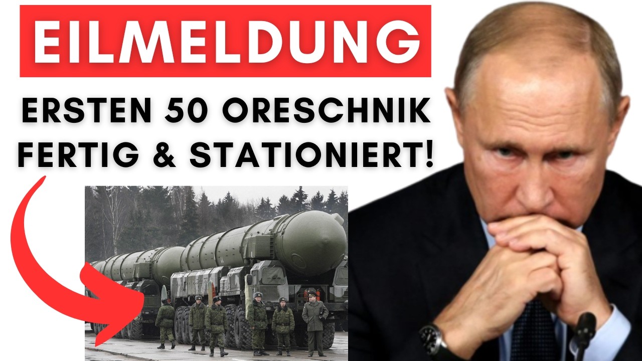 Putin kündigt Fertigstellung & Stationierung erster 50 Oreschnik an ...